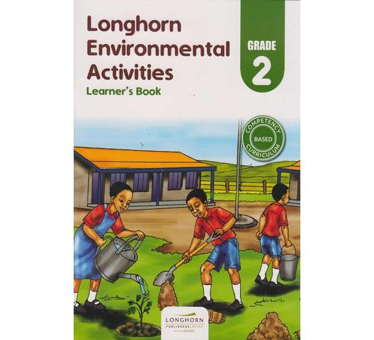 Longhorn Environmental Activities Learner's Book Grade 2 by Francis ...