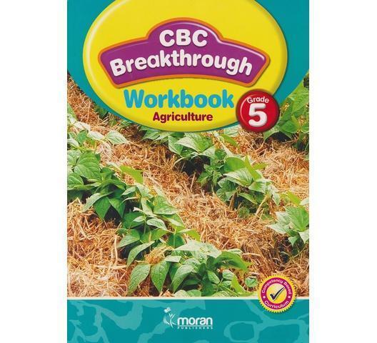 Moran CBC Breakthrough Agriculture Workbook Grade 5 by Moran ...